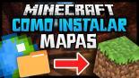 Cómo instalar mapas en Minecraft (todas las versiones)